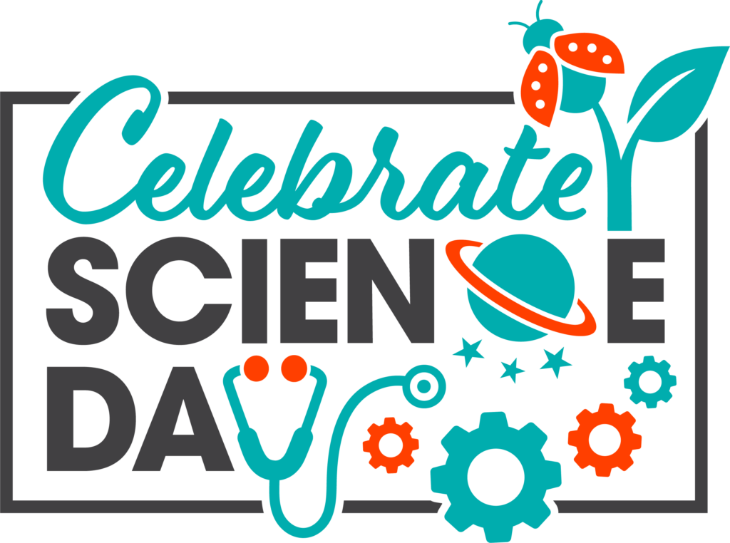 Celebrate Science Day 2025 - Reading Science Center